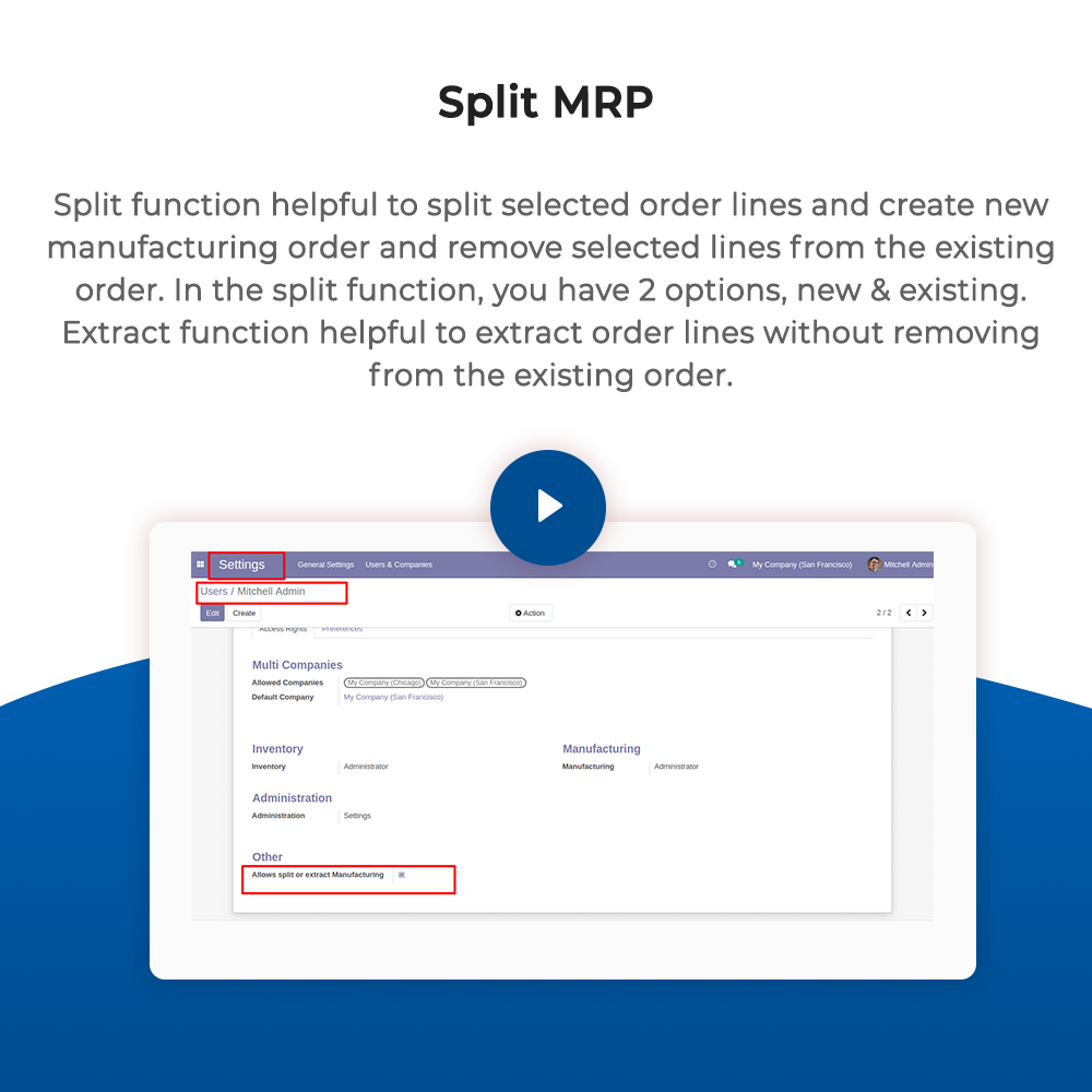 All In One Split | All In One Extract | Split Manufacturing Orders | Split Purchase Orders ...